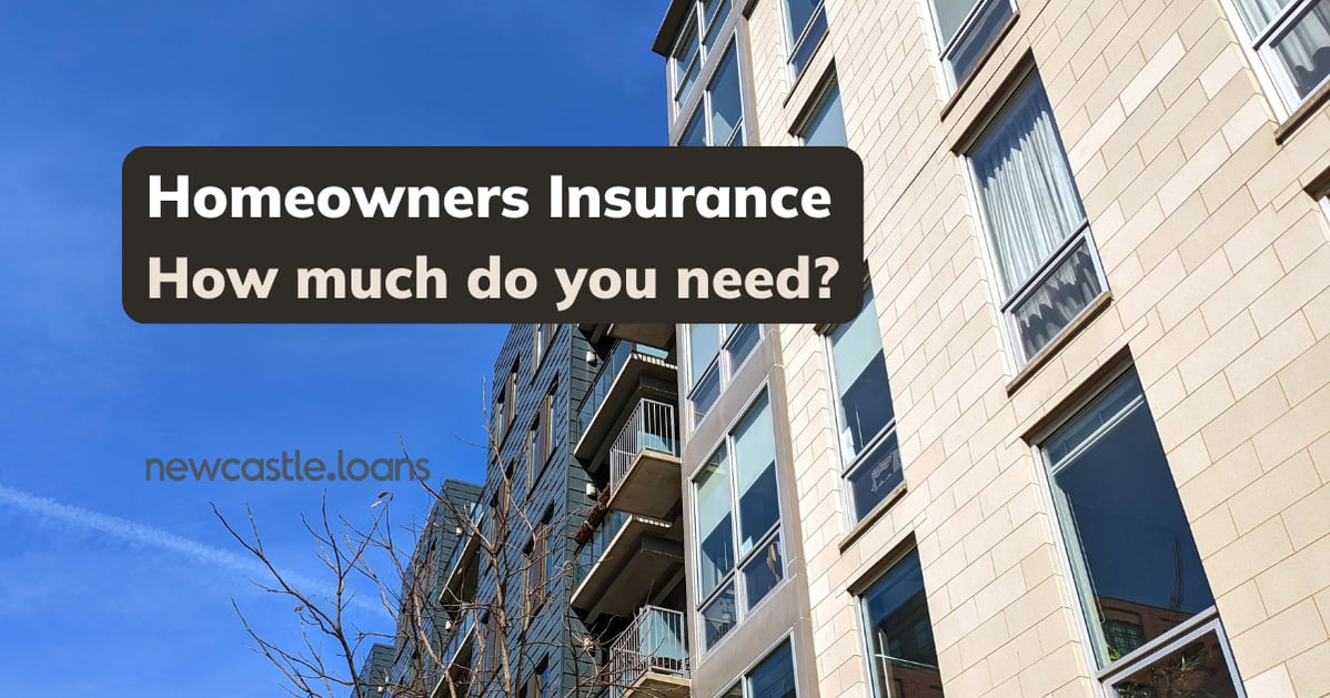 Homeowners Insurance | How much do you need for a mortgage?