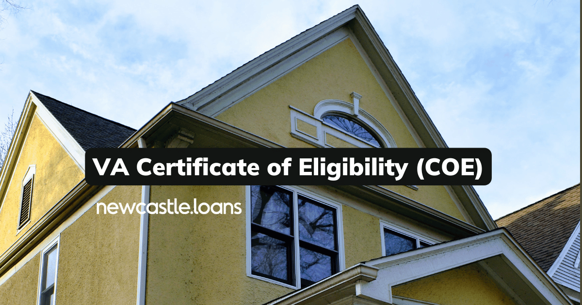 VA loan | How to read the VA Certificate of Eligibility (COE)